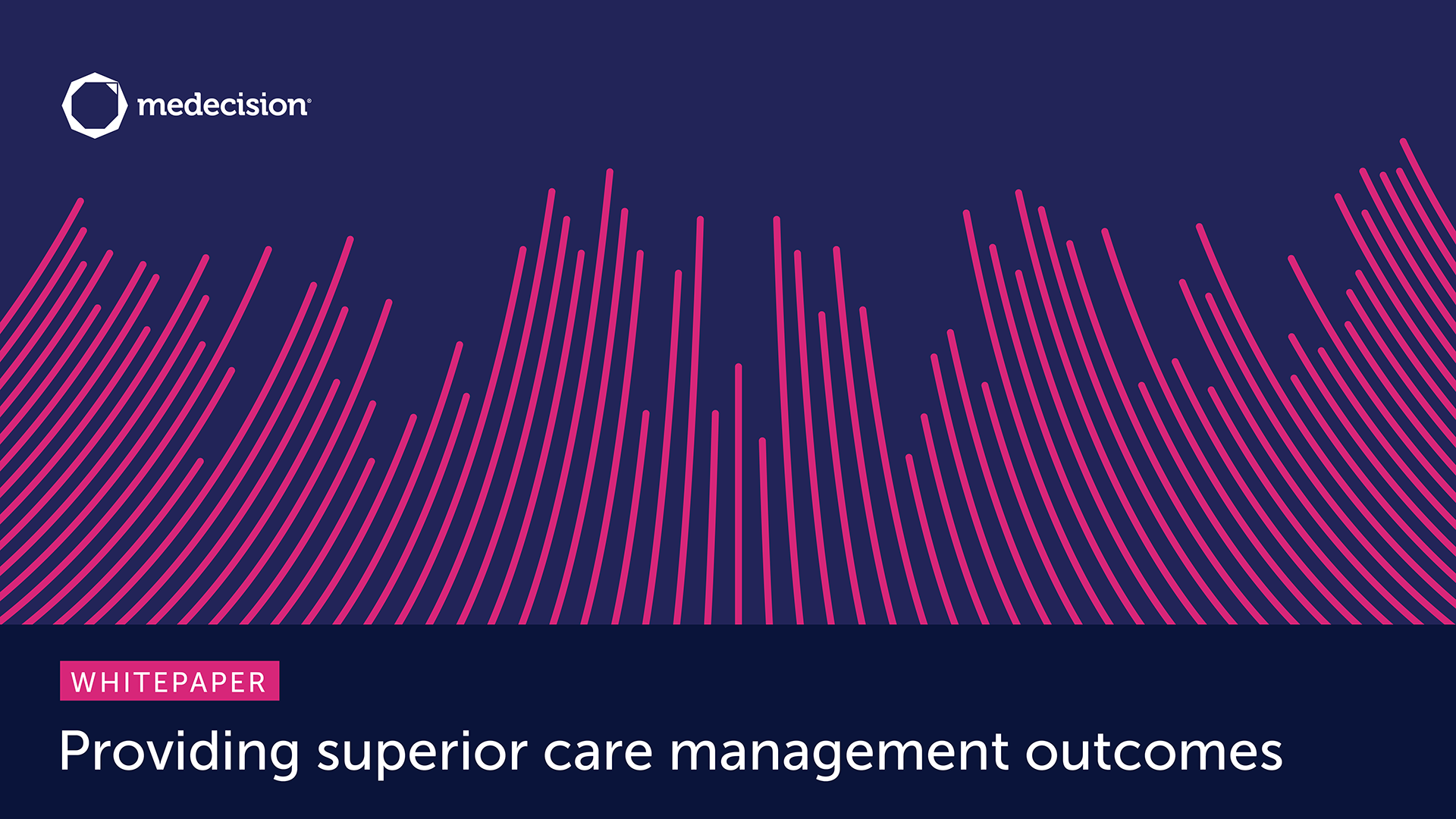 Providing Superior Care Management Outcomes | Medecision